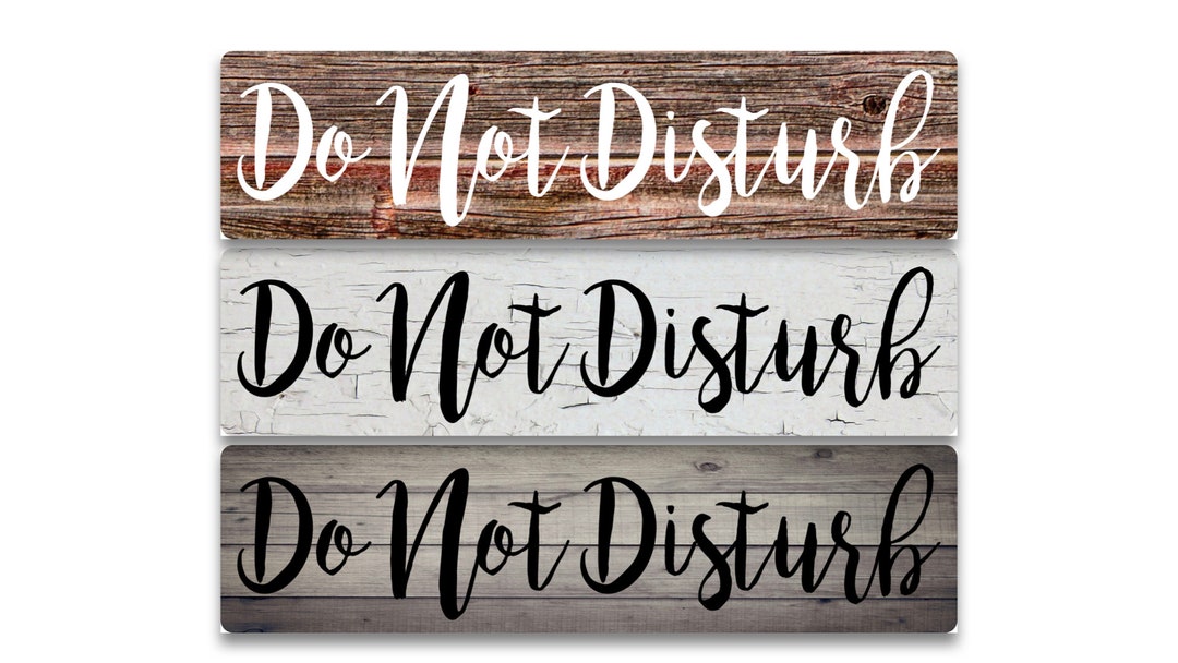 Do Not Disturb Metal Sign: Rustic Wood Look Door Plaque - Etsy