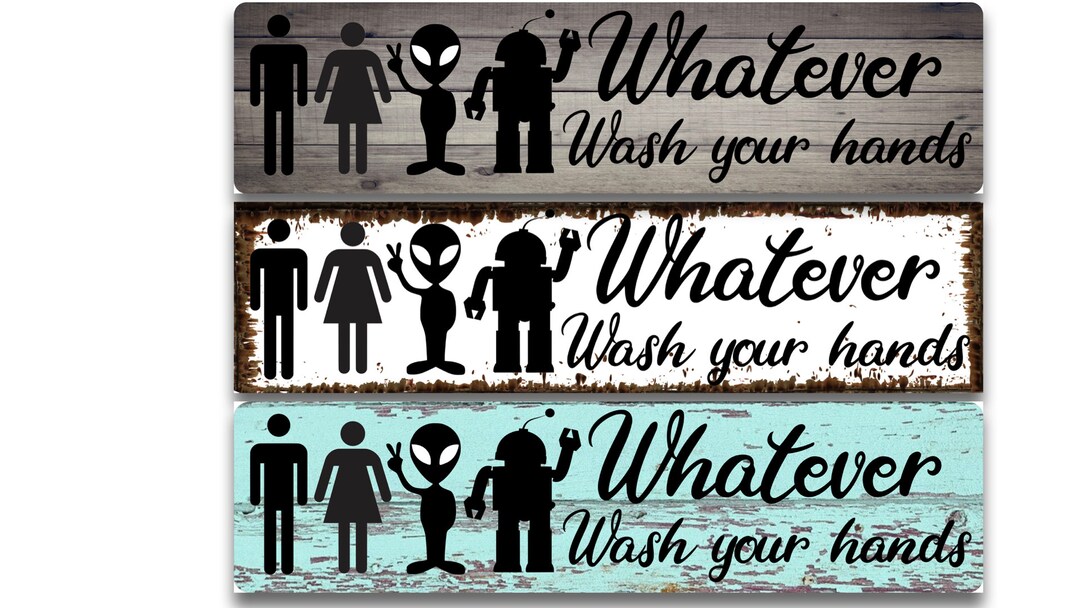 Whatever Bathroom Sign With Alien and Robot - 4"x18" or 3"x12" or 2"x8 ...