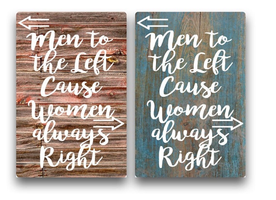 Men to the Left Cause Women Always Right With Custom - Etsy
