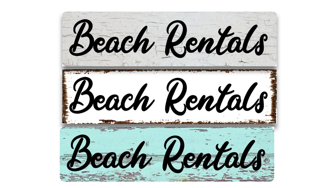 Beach Rentals Sign With Wood Backgrounds to Choose From - White Crackle ...