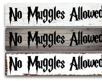 No Muggles Allowed Sign - Etsy