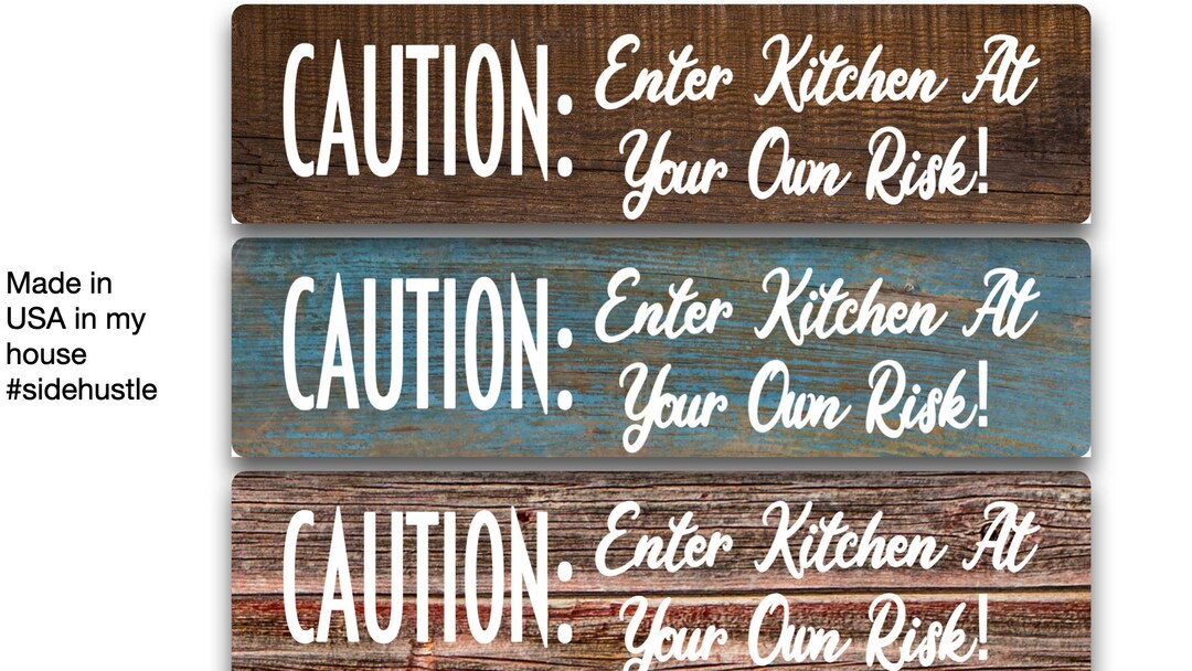 Caution Enter Kitchen Metal Sign - Farmhouse Rustic Wall Decor - Etsy
