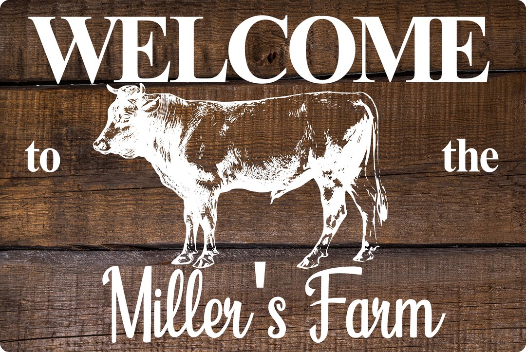 PERSONALIZE With Your Name This Welcome to the Farm With Bull and Dark ...