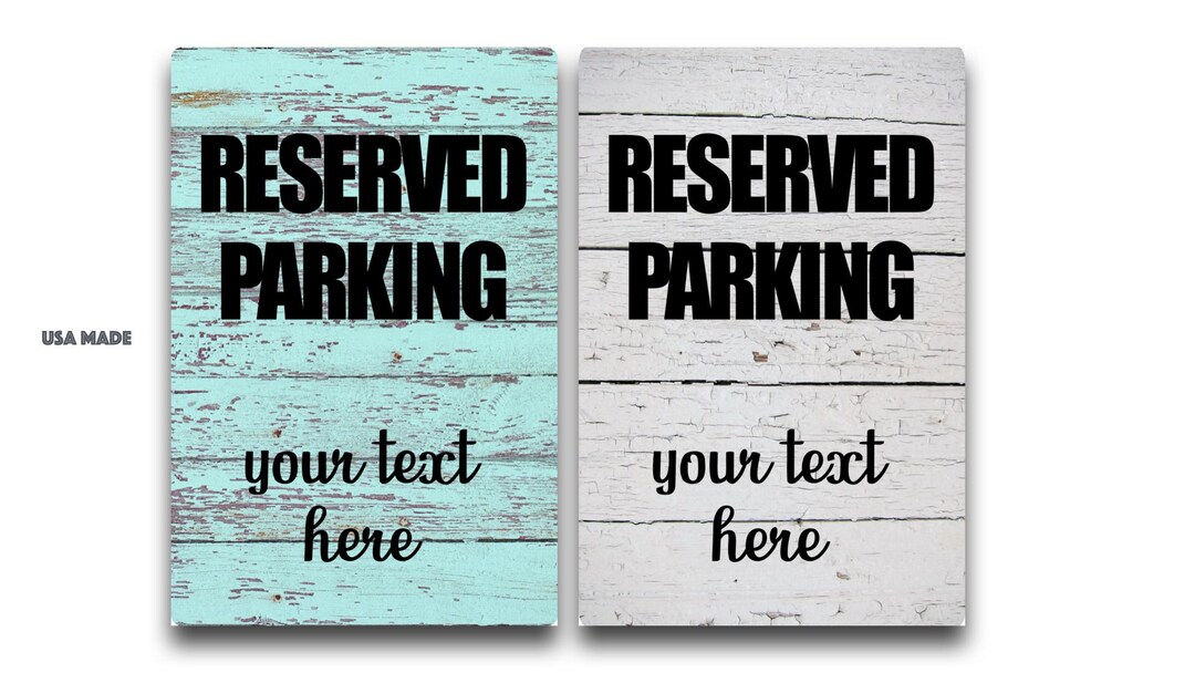 Custom Reserved Parking Metal Sign: Crackle Wood or Rust Look (8x12 or ...