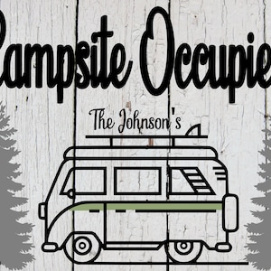 Campsite Occupied - Camper VAN 8"x12" or 6"x8" or 12"x18" Metal Sign ...