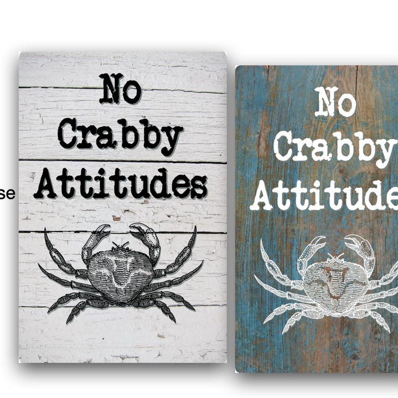 No Crabby Attitudes Sign - Etsy