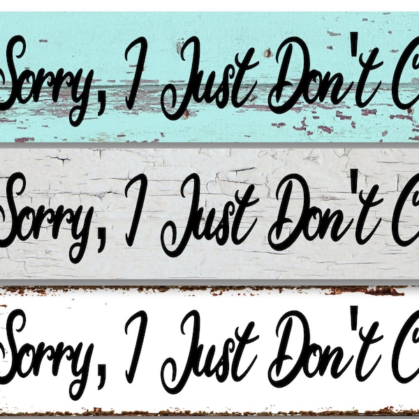 I Dont Care Sign - Etsy