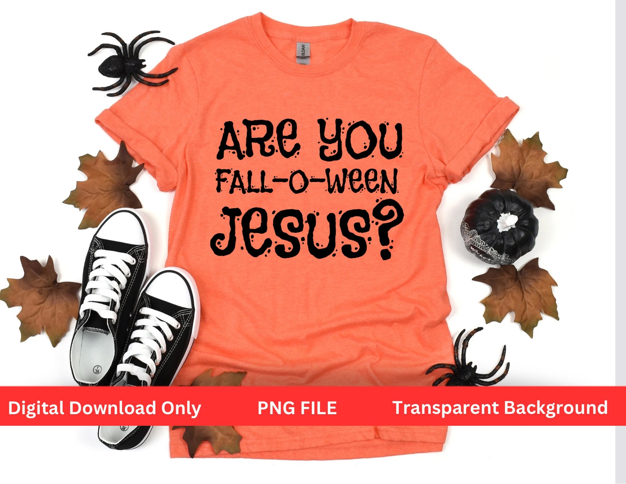 Are You Fall-o-ween Jesus Png, Halloween Png, Christian Png, Fall Png ...