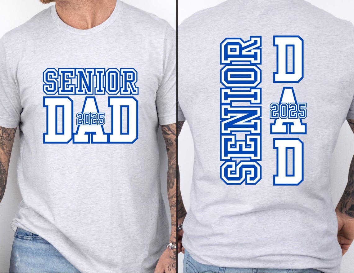 Senior Dad 2025 Png, Class of 2025 Png, Senior Dad Png, Senior 2025 Png ...