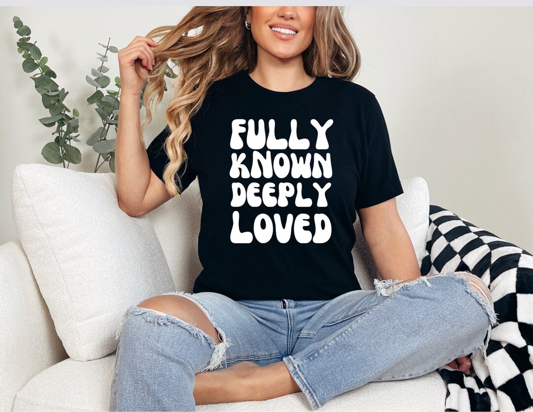 Fully Known Deeply Loved Png, Christian Png, Mental Health Png, PNG ...