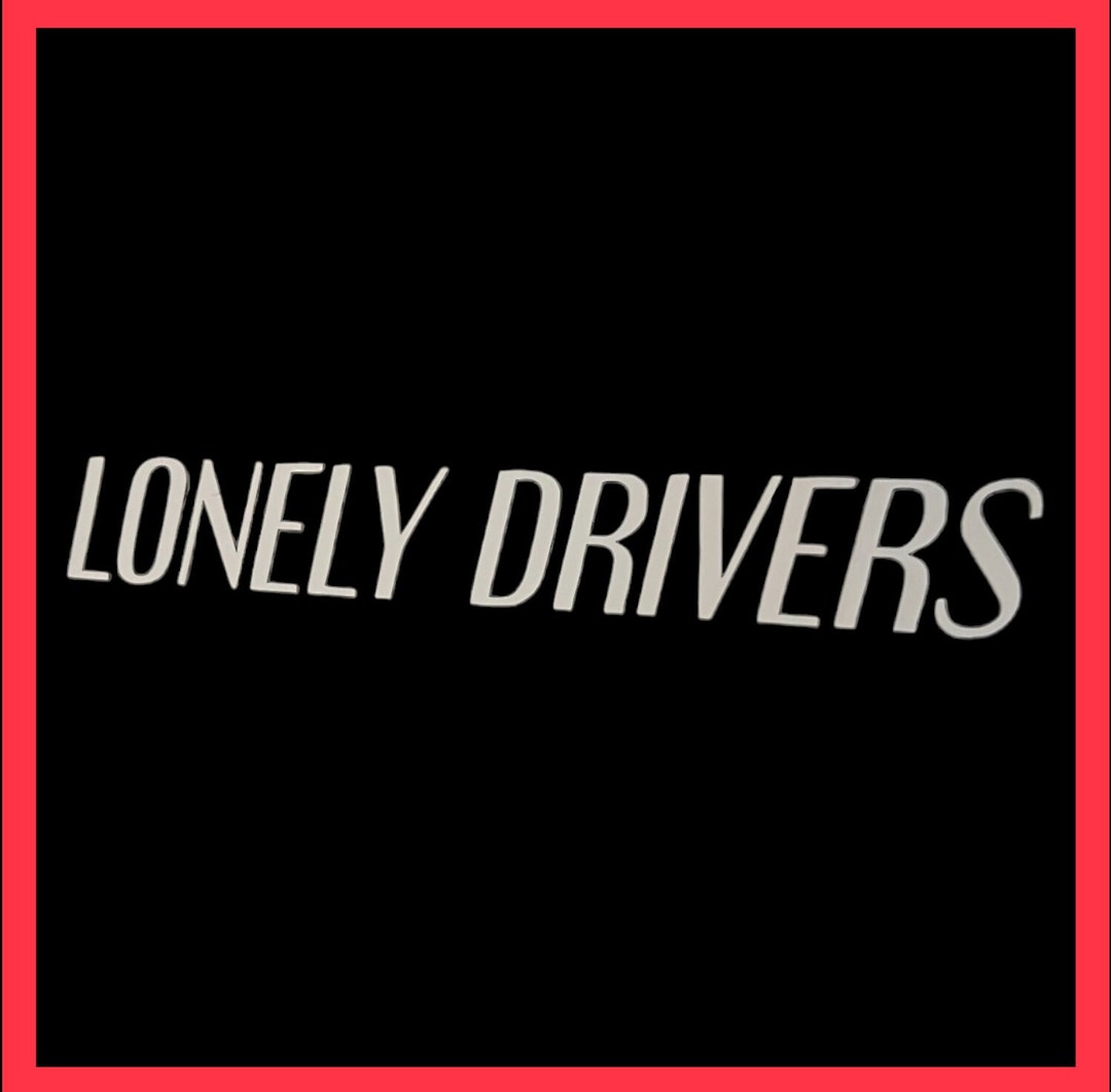 Lonely Drivers Die-cut Vinyl Decal - Etsy