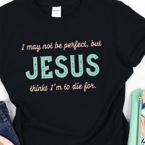 I May Not Be Perfect Etsy
