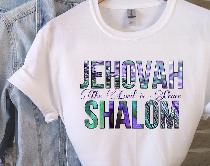 Jehovah Shalom, the Lord is Peace, Womens Shirts, Christian Tshirts ...