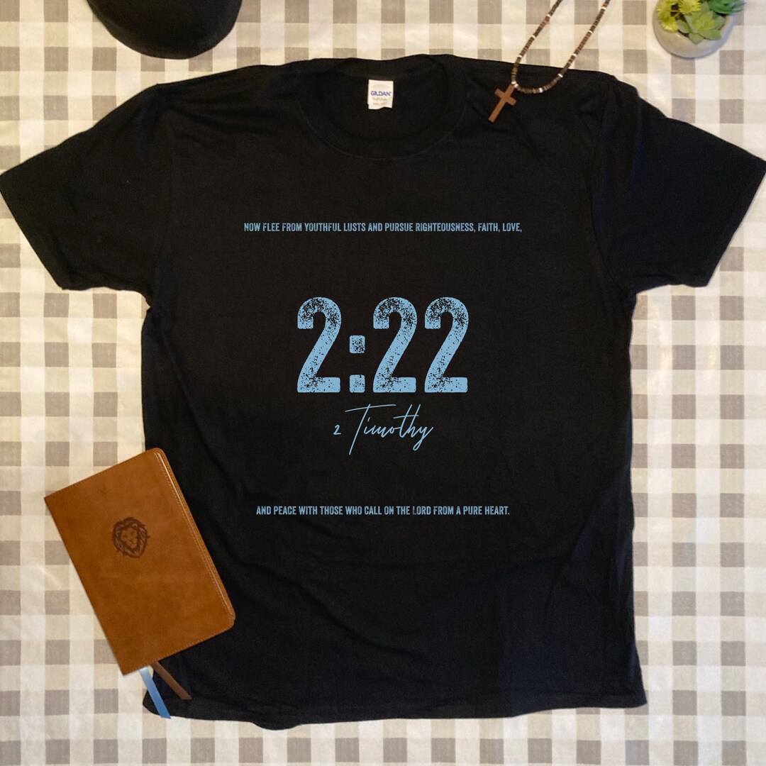 2222 Tshirt, 2022 Christian Shirt, Bible Verse Tee, 2 Timothy 2:22 ...
