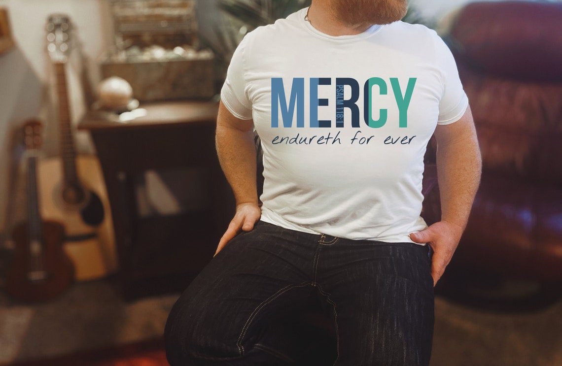 Mercy Tshirt Mens Shirt Bible Verse Tee Mercy Endureth - Etsy UK