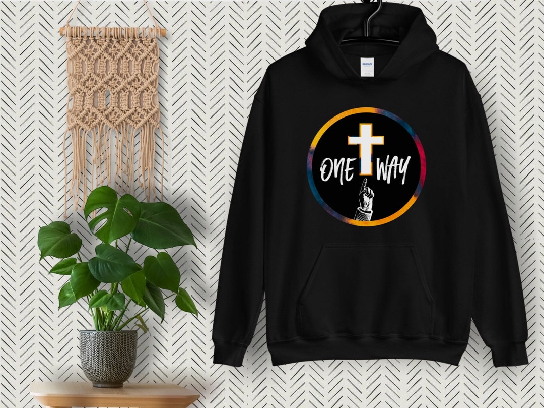 One Way Unisex Hoodie, One Way Cross, One Way Jesus, Worship Hoodie ...