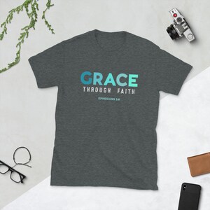 Grace T-shirt, Grace Through Faith, Ephesians, Bible Verse, Grace Shirt ...