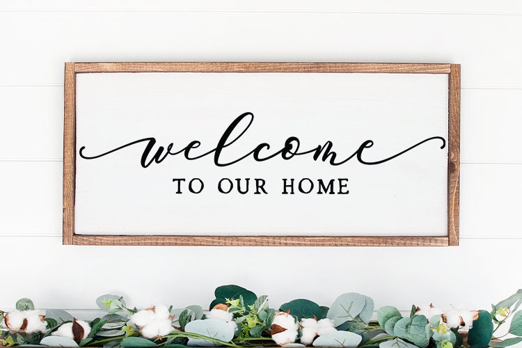 Welcome to Our Home Svg Welcome Sign Svg Sign Svg Farmhouse - Etsy