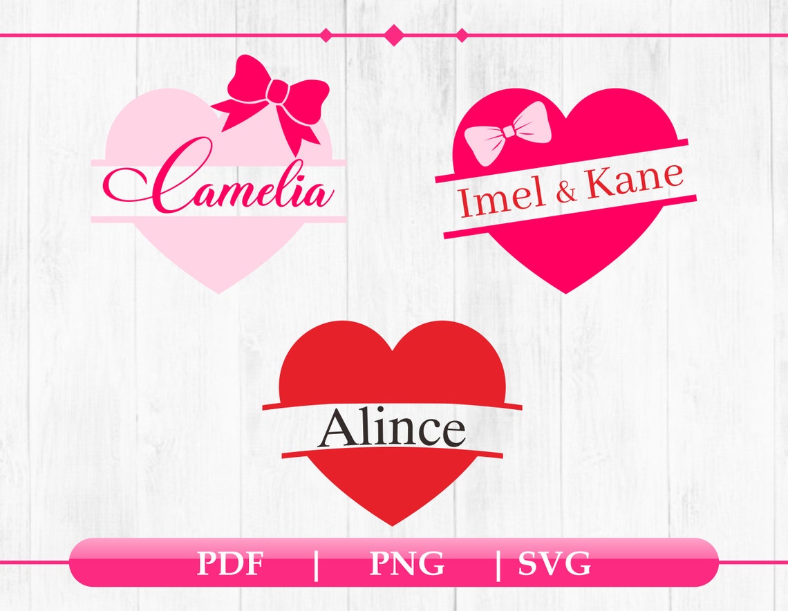 Heart SVG Heart Png Split Name Frame Love SVG Valentine SVG | Etsy