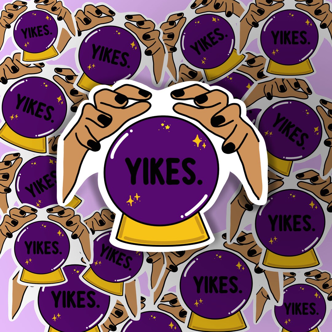 Yikes! Crystal Ball Fortune | Vinyl Sticker | Waterproof Sticker ...