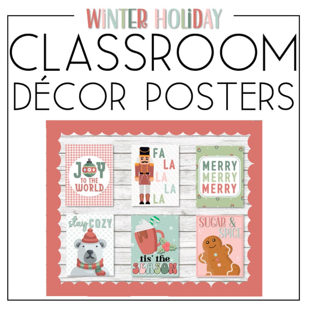 Winter Holiday: Classroom Posters | Holiday Classroom Decor | Christmas ...
