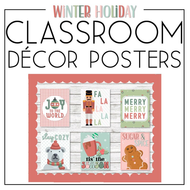 Winter Holiday: Classroom Posters | Holiday Classroom Decor | Christmas ...