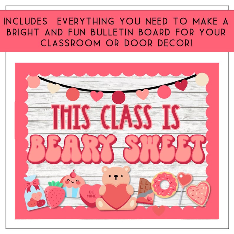 Valentine's Day Bulletin Board Kit | Bear-y Sweet | Classroom Decor ...