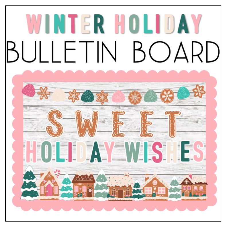 December Holiday Bulletin Board Kit | “sweet Holiday Wishes” | Winter ...