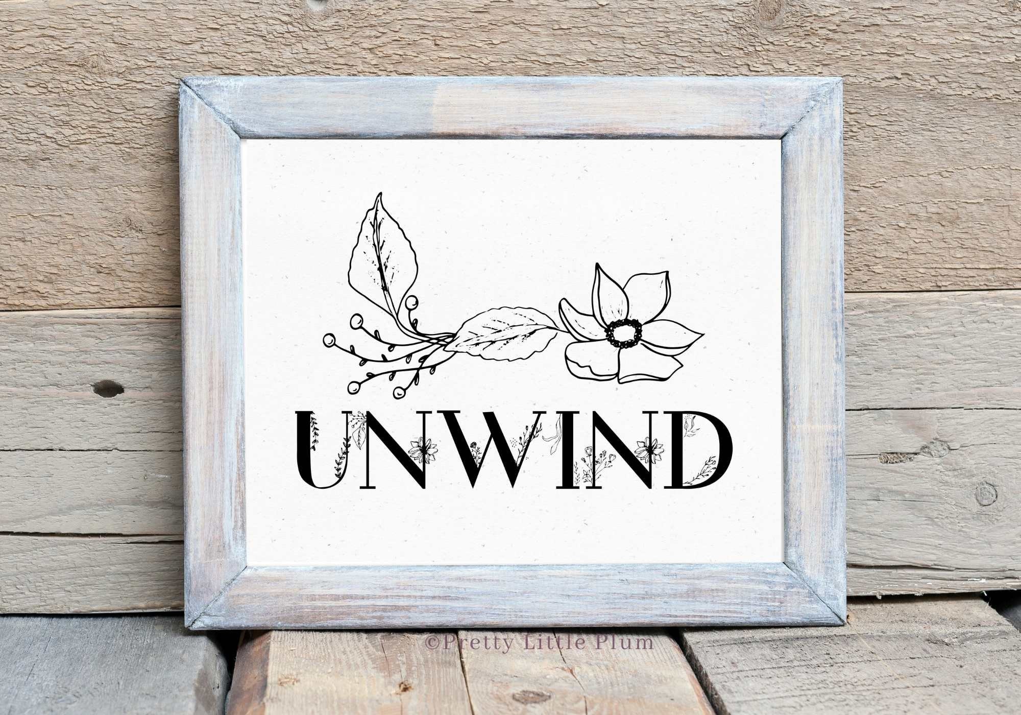UNWIND Sign, Unwind Bathroom Sign, Relax Printable Wall Art, Bath Decor ...