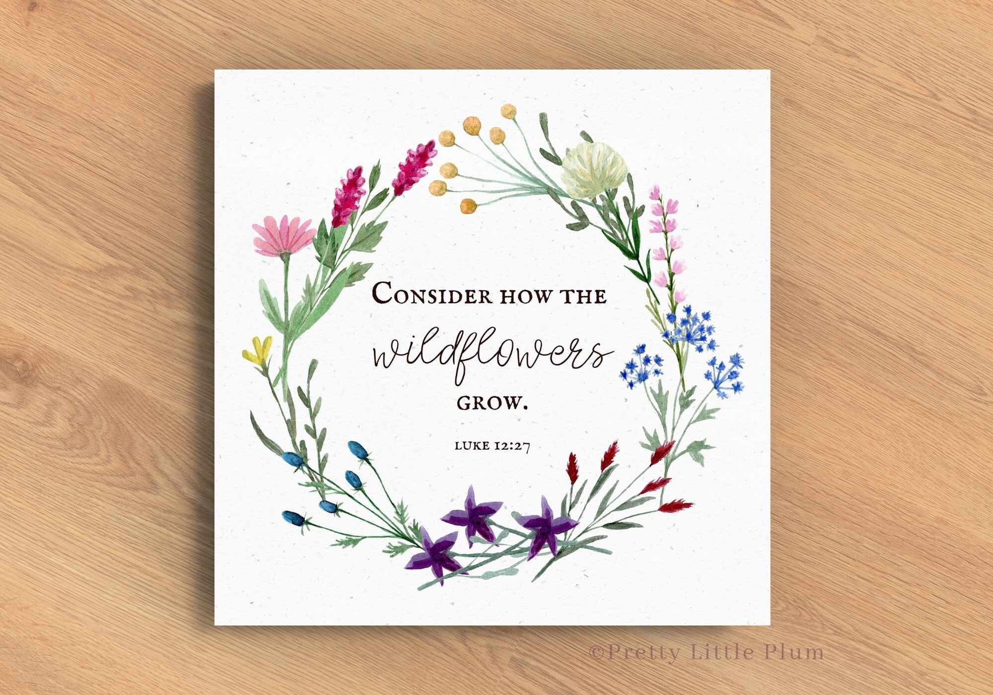 Wildflowers Print, Wild Flowers Art, Luke 12:27 Bible Verse Printable ...