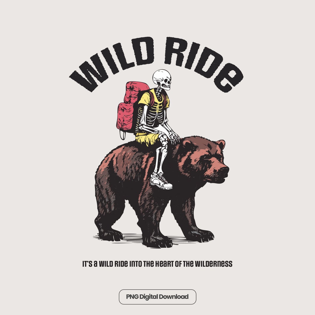 Wild Ride Skeleton on Bear PNG, Wilderness Adventure Digital Download ...