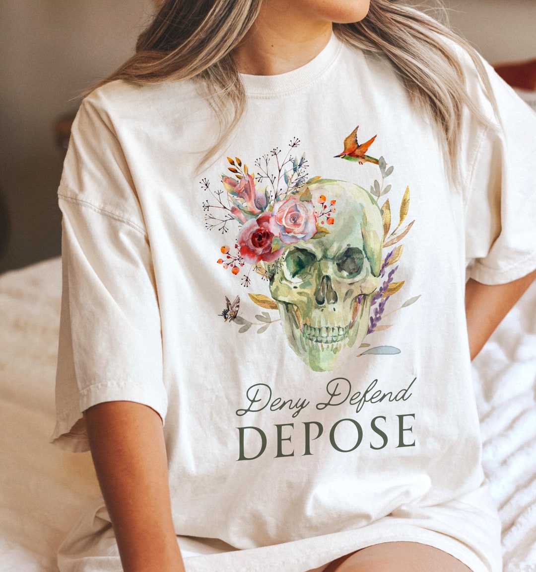 Deny Defend Depose Shirt Defend Deny Depose T Shirt Delay Deny Depose ...