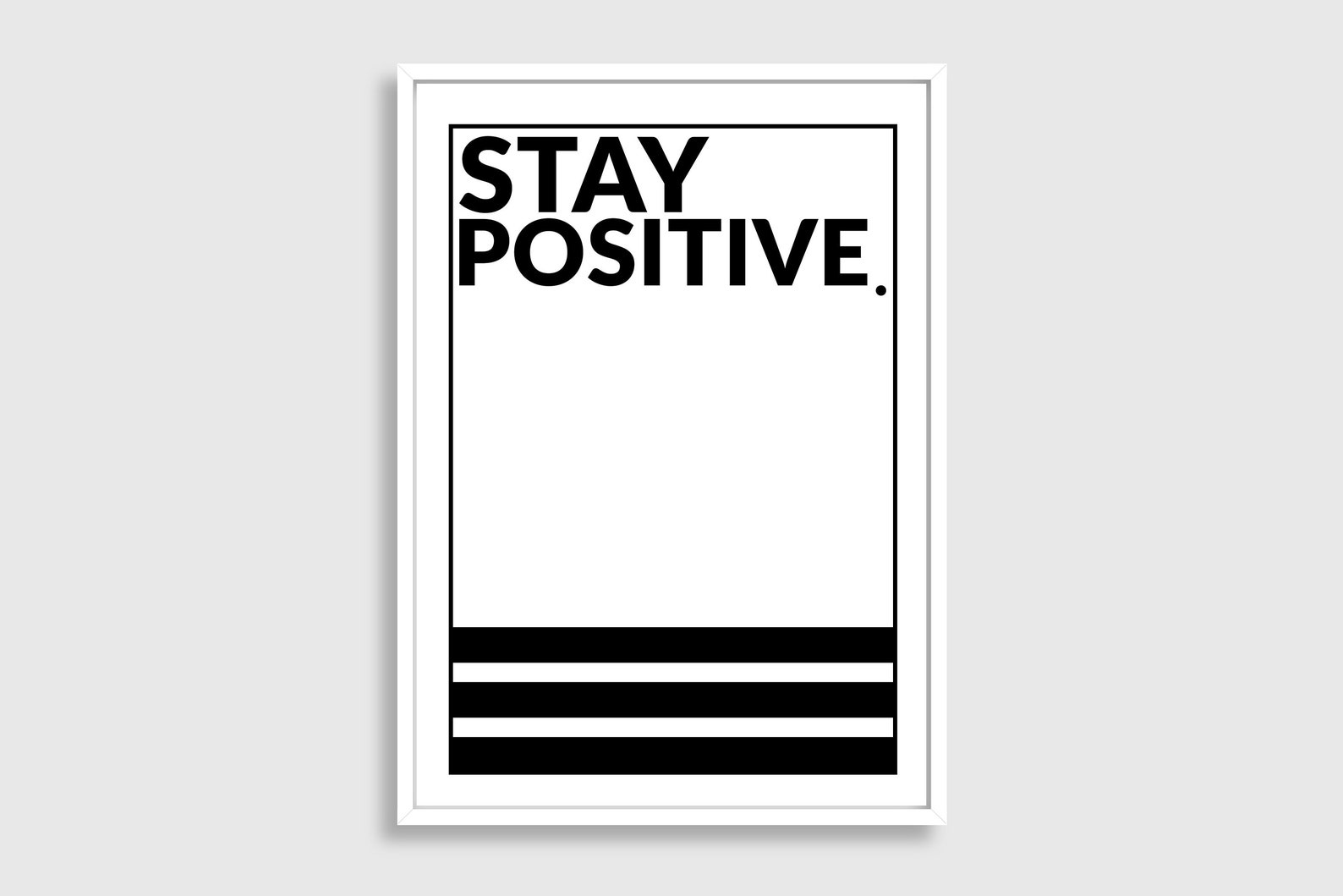Stay Positive, Printable Wall Art, Home or Office Wall Art, Motivation ...