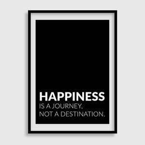 Happiness is a Journey, Motivational Wall Art Print, Home or Office ...