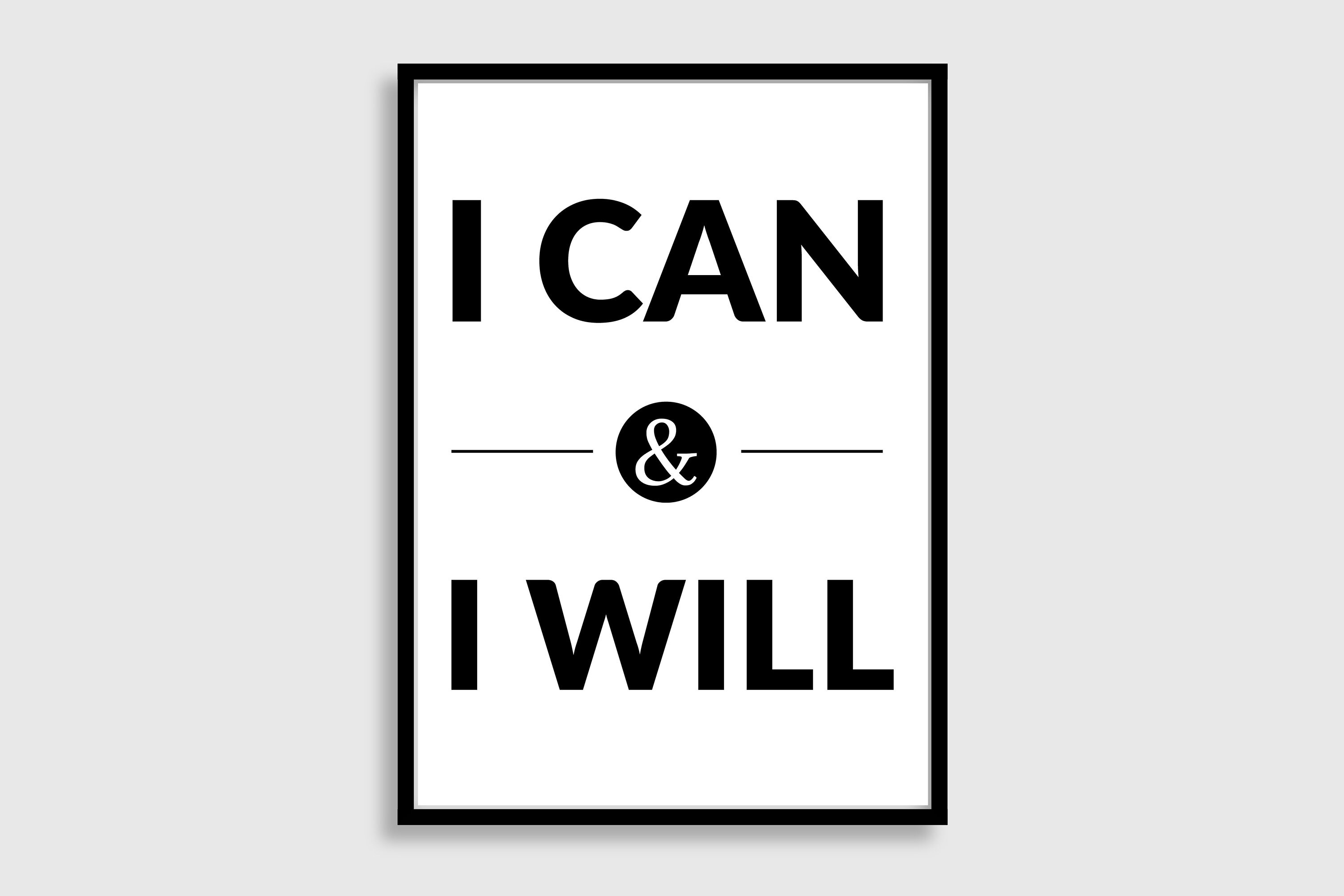 I Can & I Will, Motivational Wall Art Print, Home or Office Wall Art ...