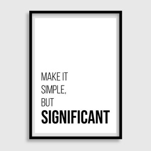 Make It Simple but Significant Motivational Wall Art Print - Etsy