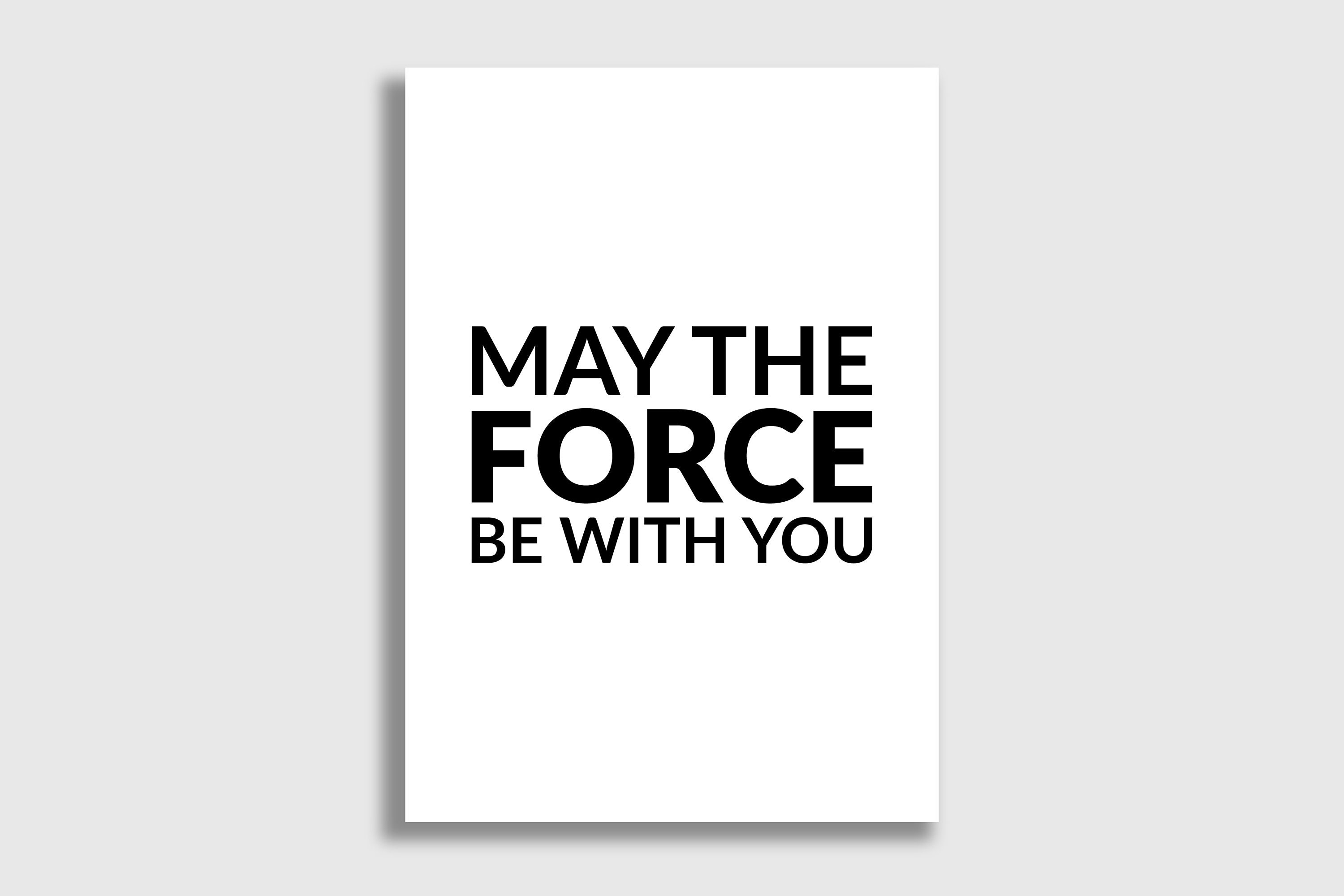 May the Force Be With You, Wall Art Print, Home or Office Wall Art ...