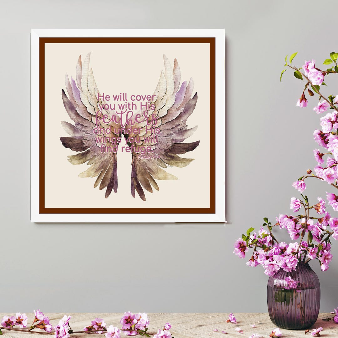 He Will Cover Your With His Feathers, Printable Bible Verse Psalm 91-4 ...