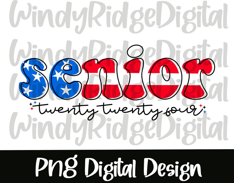 American Flag Senior 2024 PNG File for Sublimation •• Senior Twenty ...