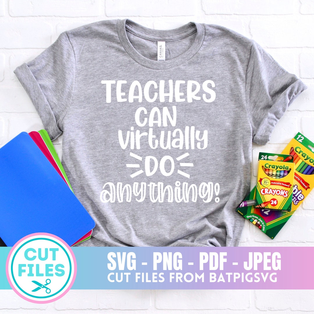 Teachers Can Virtually Do Anything SVG Teachers SVG School - Etsy