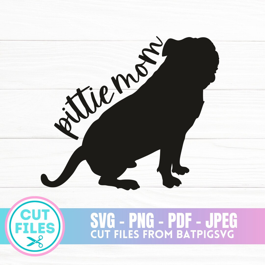 Pittie Mom SVG, Pitbull Mom SVG, Pitbull SVG, Dog Svg, Digital Download ...