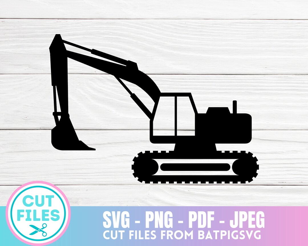 Excavator SVG, Excavation, Demolition, Digital Download, Instant ...