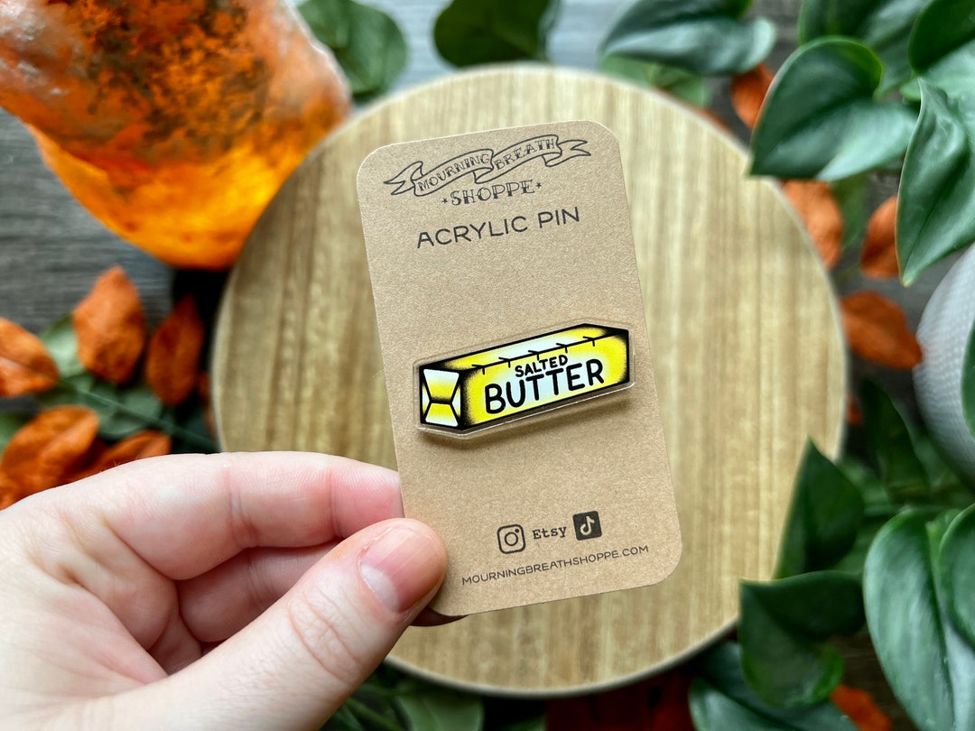 Butter Lover 1.5" **acrylic** Pin, Tattoo Style Salted Butter - Etsy