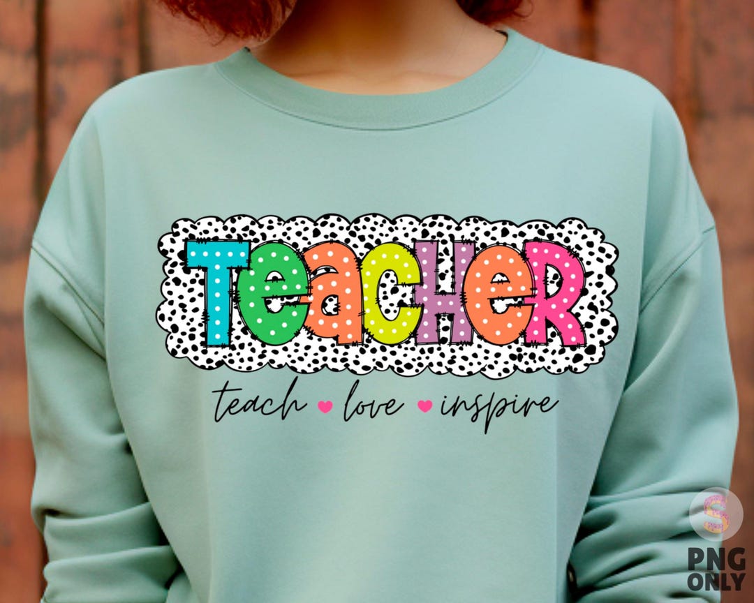 Teacher Dalmatian Png, Dalmatian Dots Png, Teach Love Inspire, Back to ...