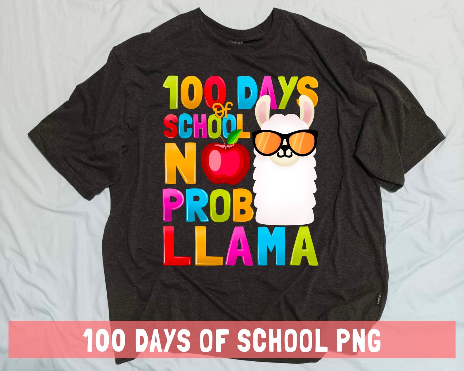 100 Days of School Png, No Probllama Llama 100th Day Png Digital ...