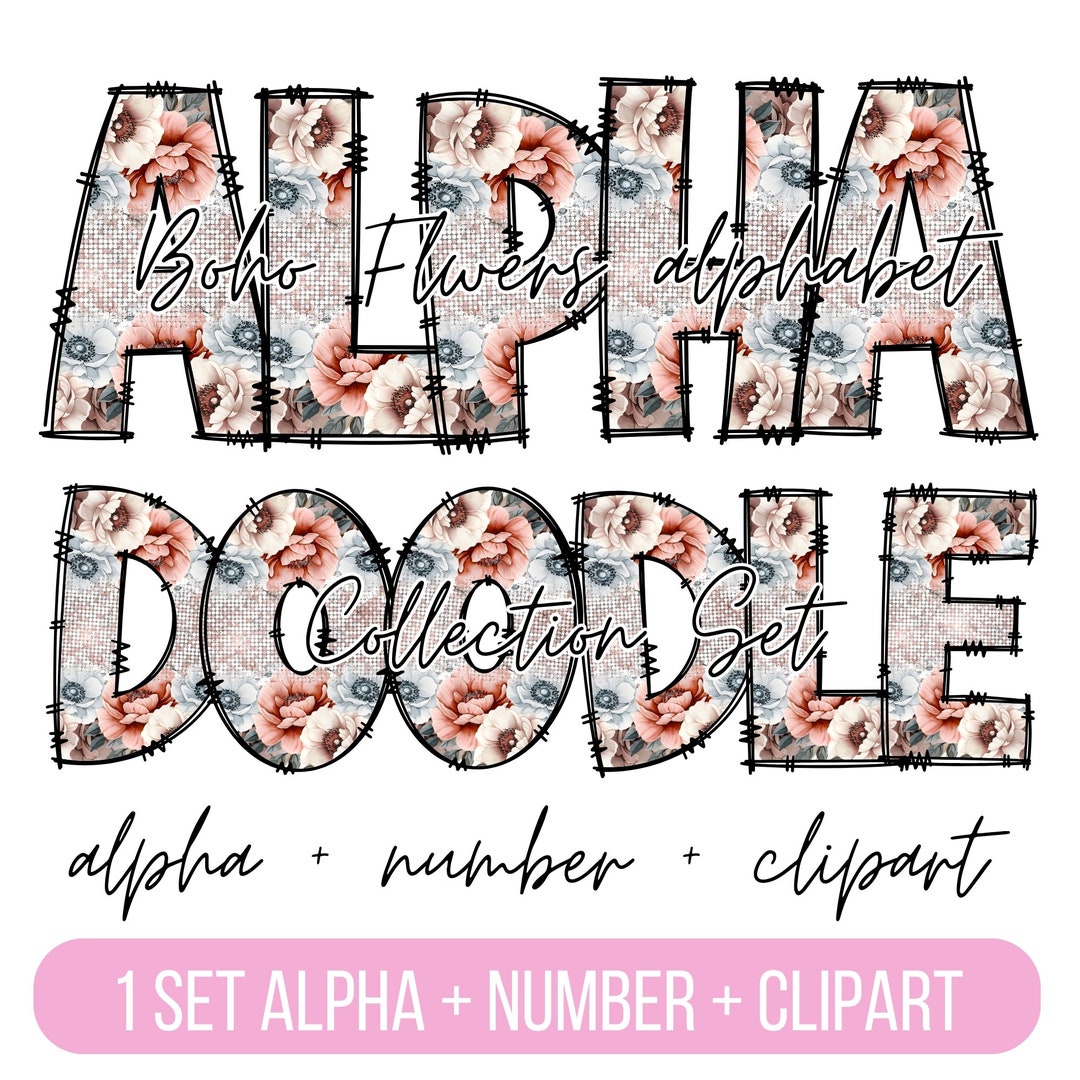 Boho Blossom Floral Alphabet Doodle Letters Alphabet, Numbers and Alpha ...