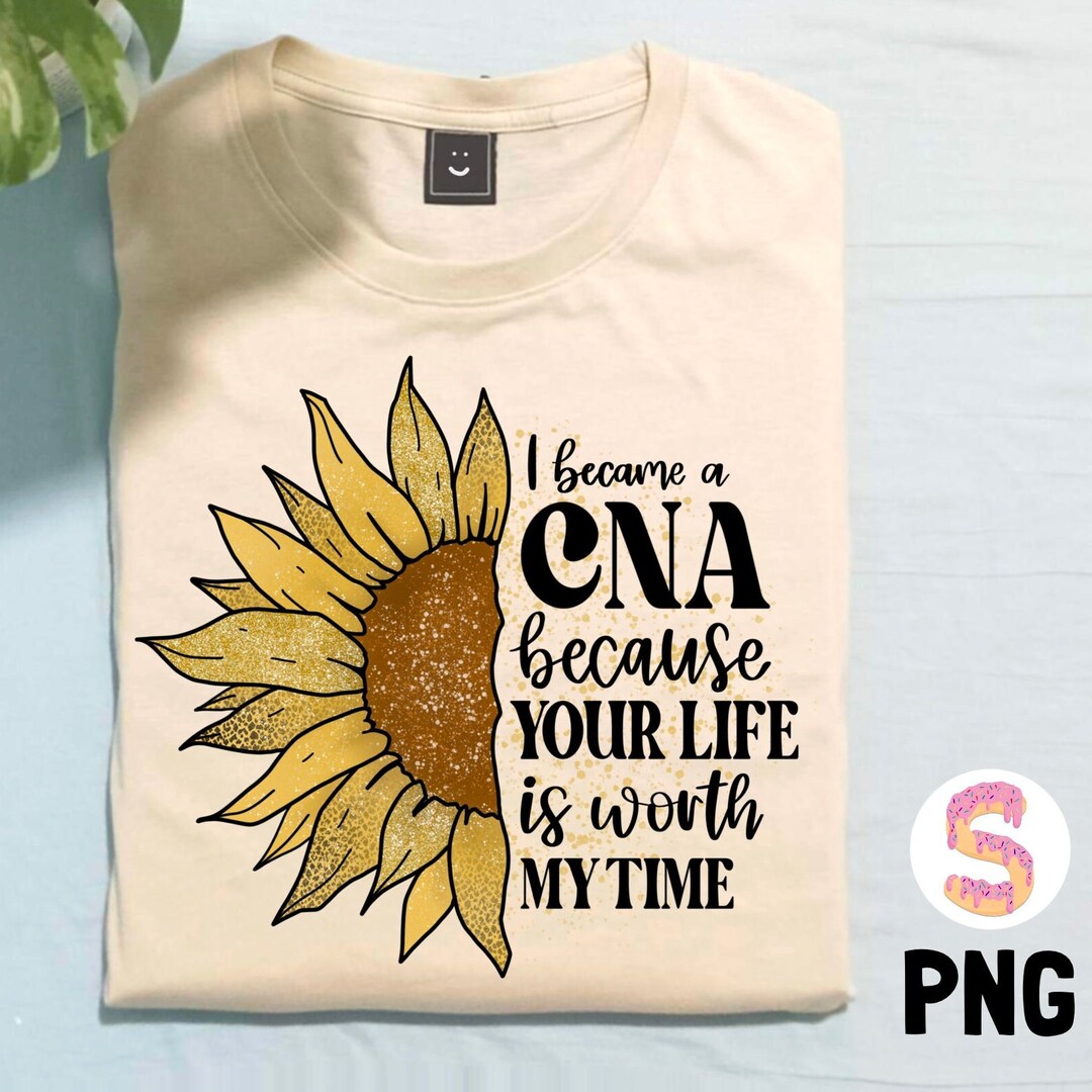 CNA Png, CNA Life Png, Nurse Life Png, CNA Sunflower, Nurse Svg, Nurse ...
