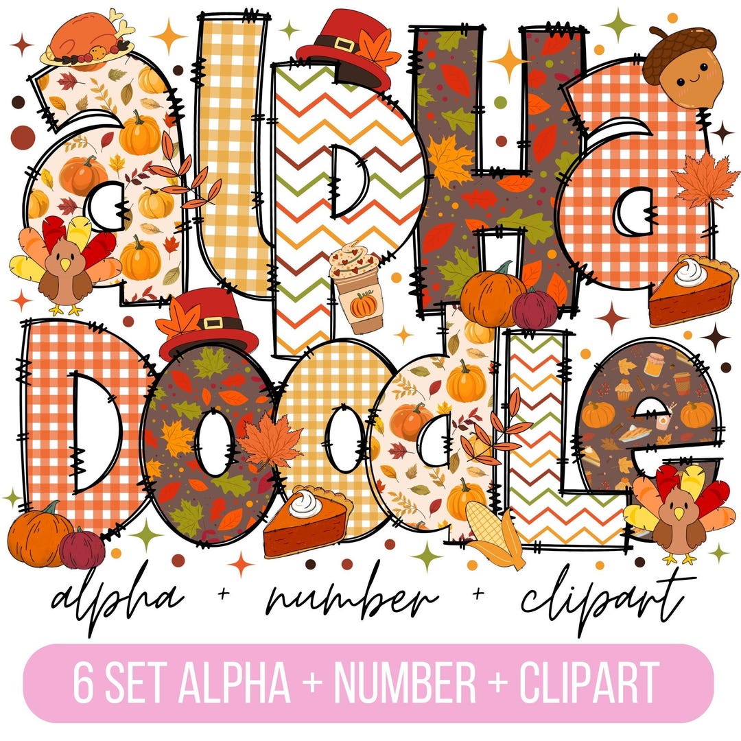 Thanksgiving Doodle Alphabet Bundle, Autumn PNG Letters, Numbers ...