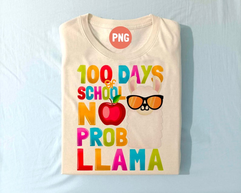 100 Days of School Png No Probllama Llama 100th Day Png - Etsy