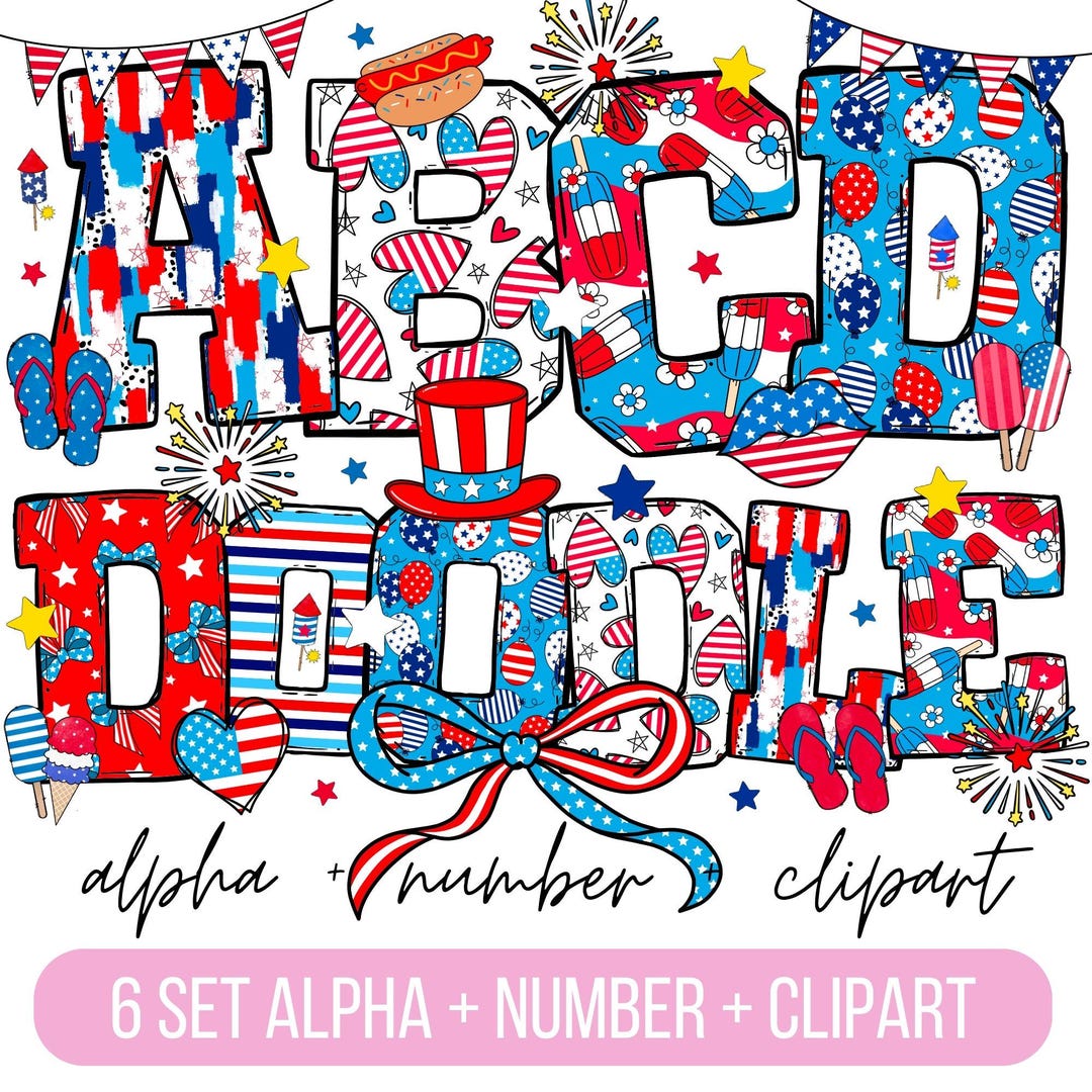 Patriotic Doodle Alphabet Bundle, 4th of July PNG Letters, Numbers ...